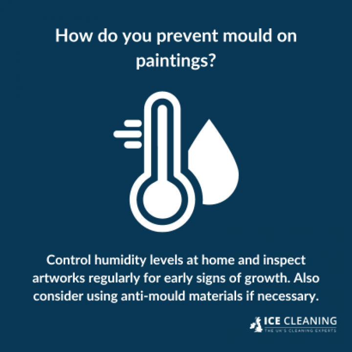 How To Prevent Mould From Growing On Paintings